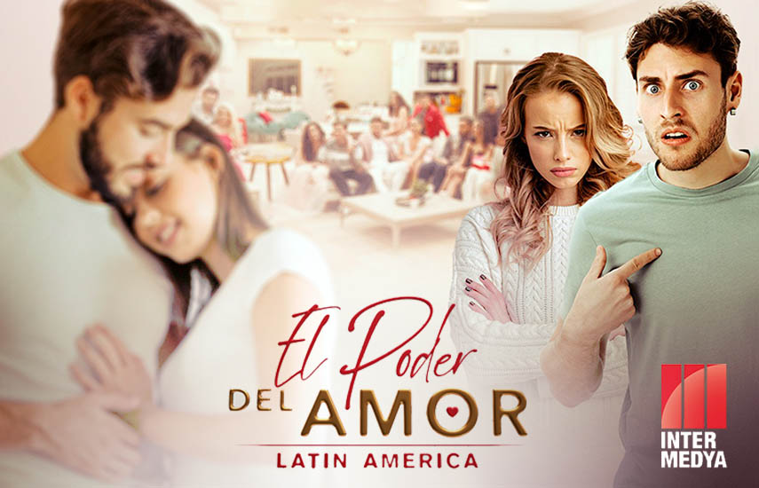 El Poder del Amor Latinoamérica: Inter Medya lleva a otra escala a ...